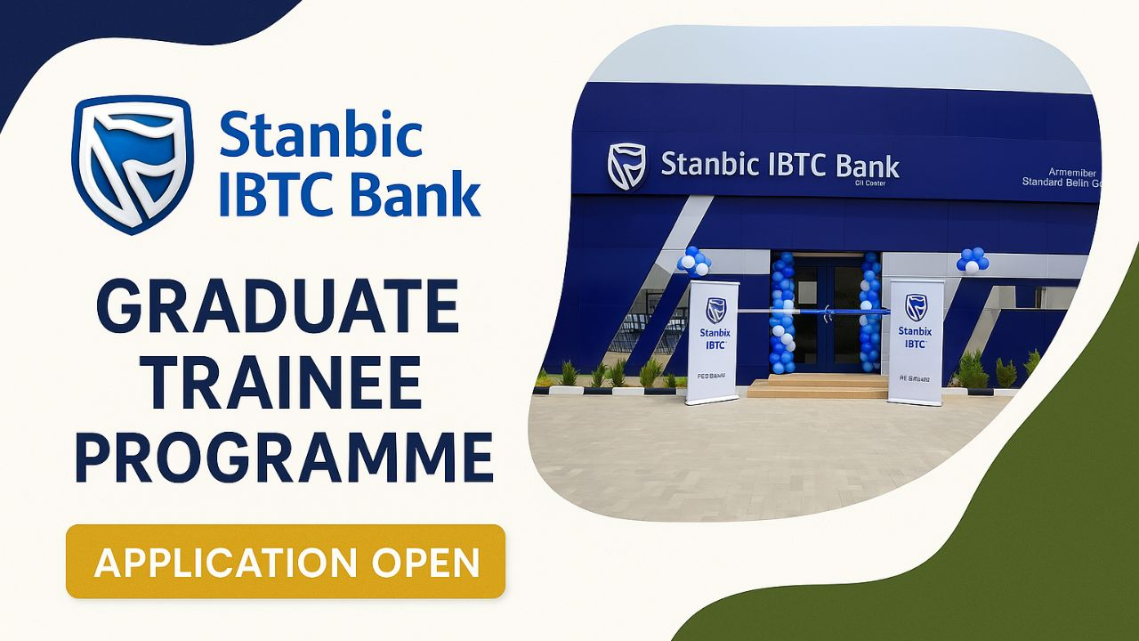 Join the Stanbic IBTC Graduate Trainee Programme 2025 - Student Village